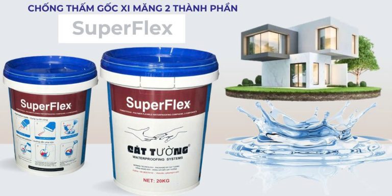 Chống Thấm Nhà Vệ Sinh SuperFlex - Độ Bám Dính Tuyệt Hảo